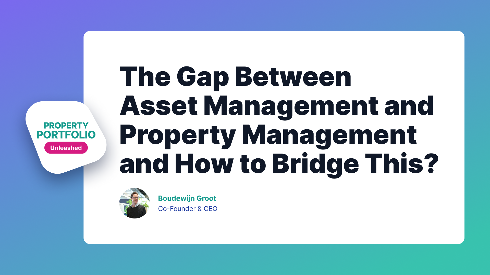 Asset Management & Property Management Alignment for Success